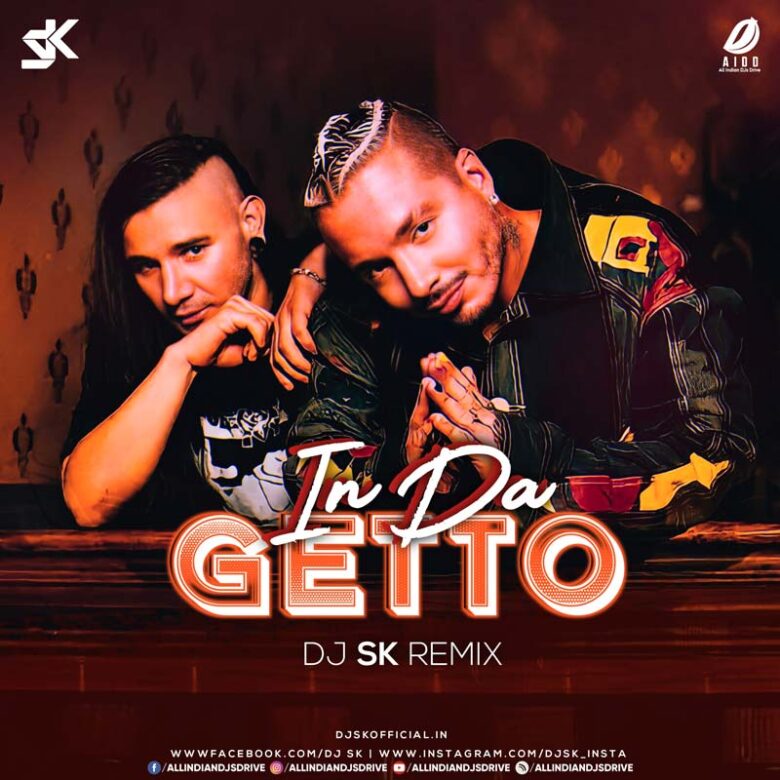 In Da Getto (Remix) - DJ SK 320Kbps Mp3 Free Download