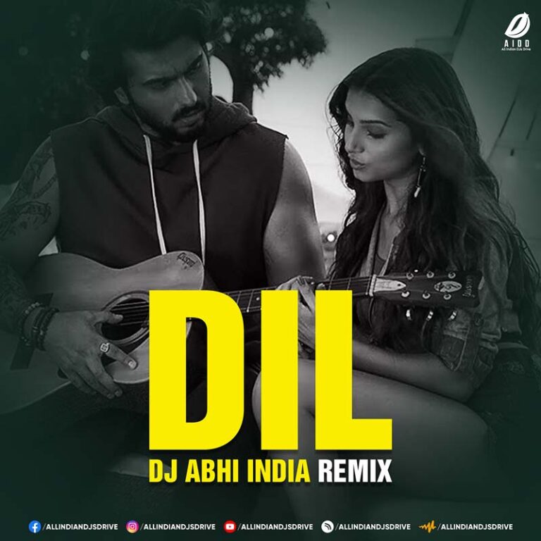 Dil Remix (Ek Villain Returns) - DJ Abhi India Mp3 Download
