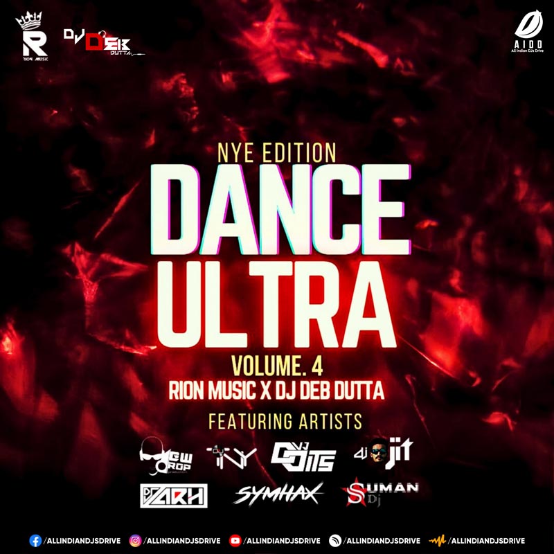 Dance Ultra Vol. 4 [2024 Album] - Rion Music & DJ Deb Dutta