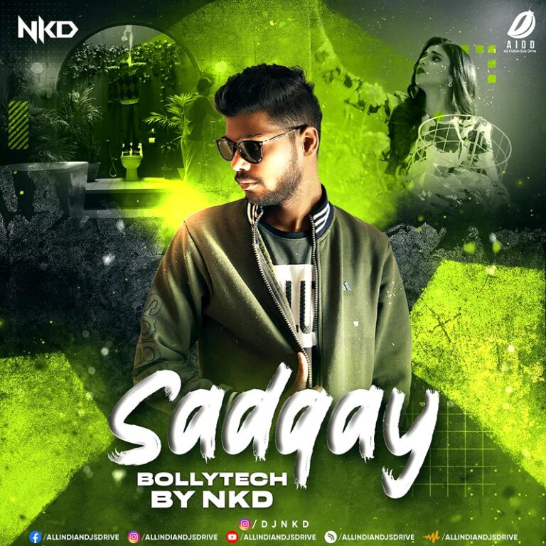 Sadqay (Remix 2024) - Nkd Mp3 Free Download [320Kbps]