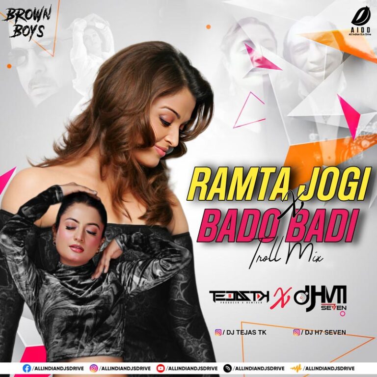 Ramta Jogi X Bado Badi (Remix 2024) - DJ Tejas TK & DJ H7