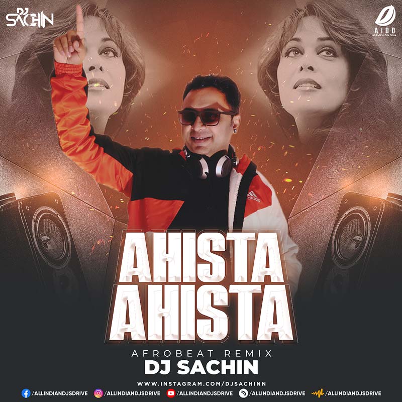 Ahista Ahista (Remix 2025) - DJ Sachin Ft. Kazinama 🔥🔥