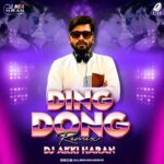 Ding Dong Dole (Remix) - DJ Akki Haran Free Mp3 Download