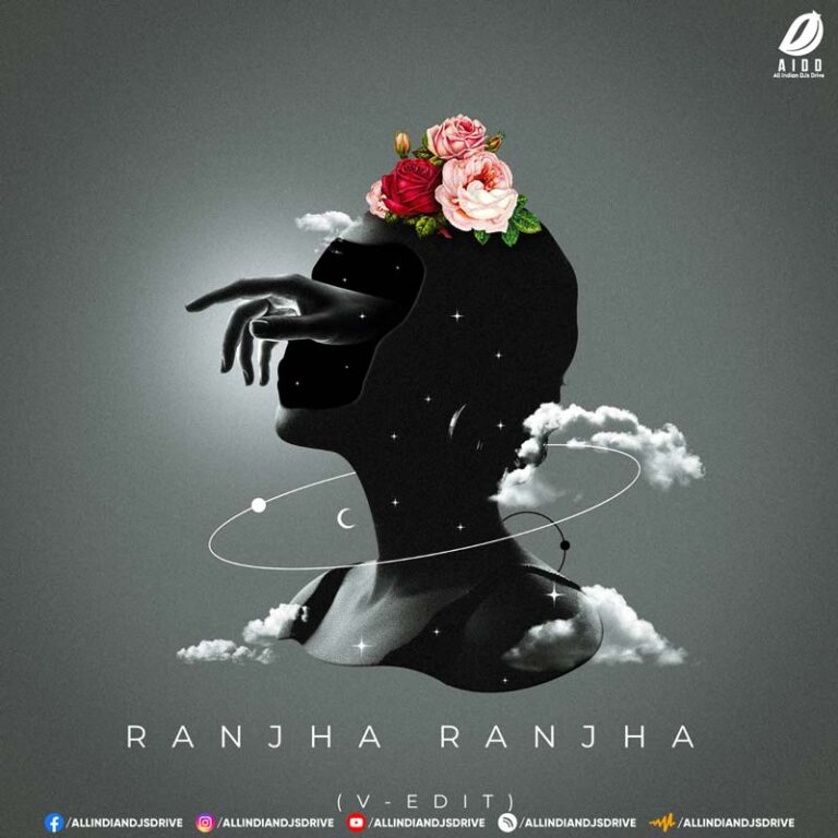 Ranjha Ranjha (V-EDIT) Mashup 2025 Free Download Now